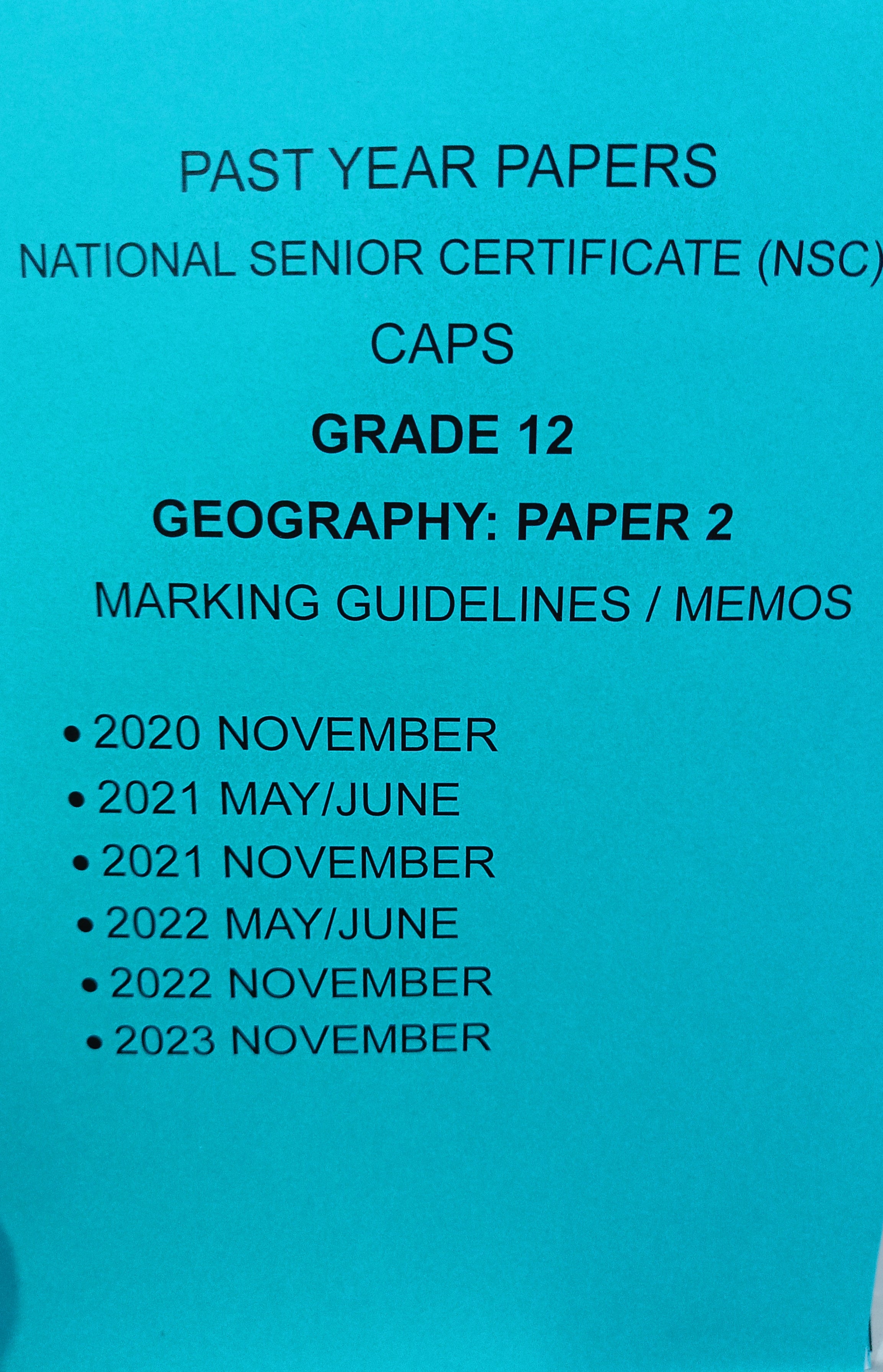 Grade 12 Geography Paper 2 Questions Papers and Memos/Answers 4 Year P Grade 12 Geography Paper 2 Questions Papers and Memos/Answers 4 Year P