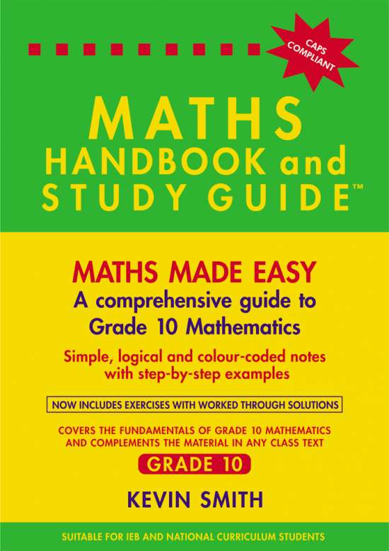 Grade 10 Maths Handbook Study Guide Grade 10 Maths Handbook Study Guide