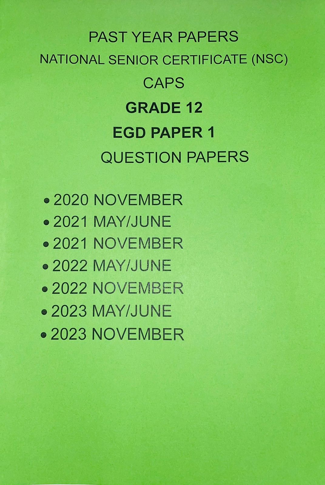 Grade 12 EGD Paper 1 Questions Papers and Memos/Answers 5 Year Pack (2