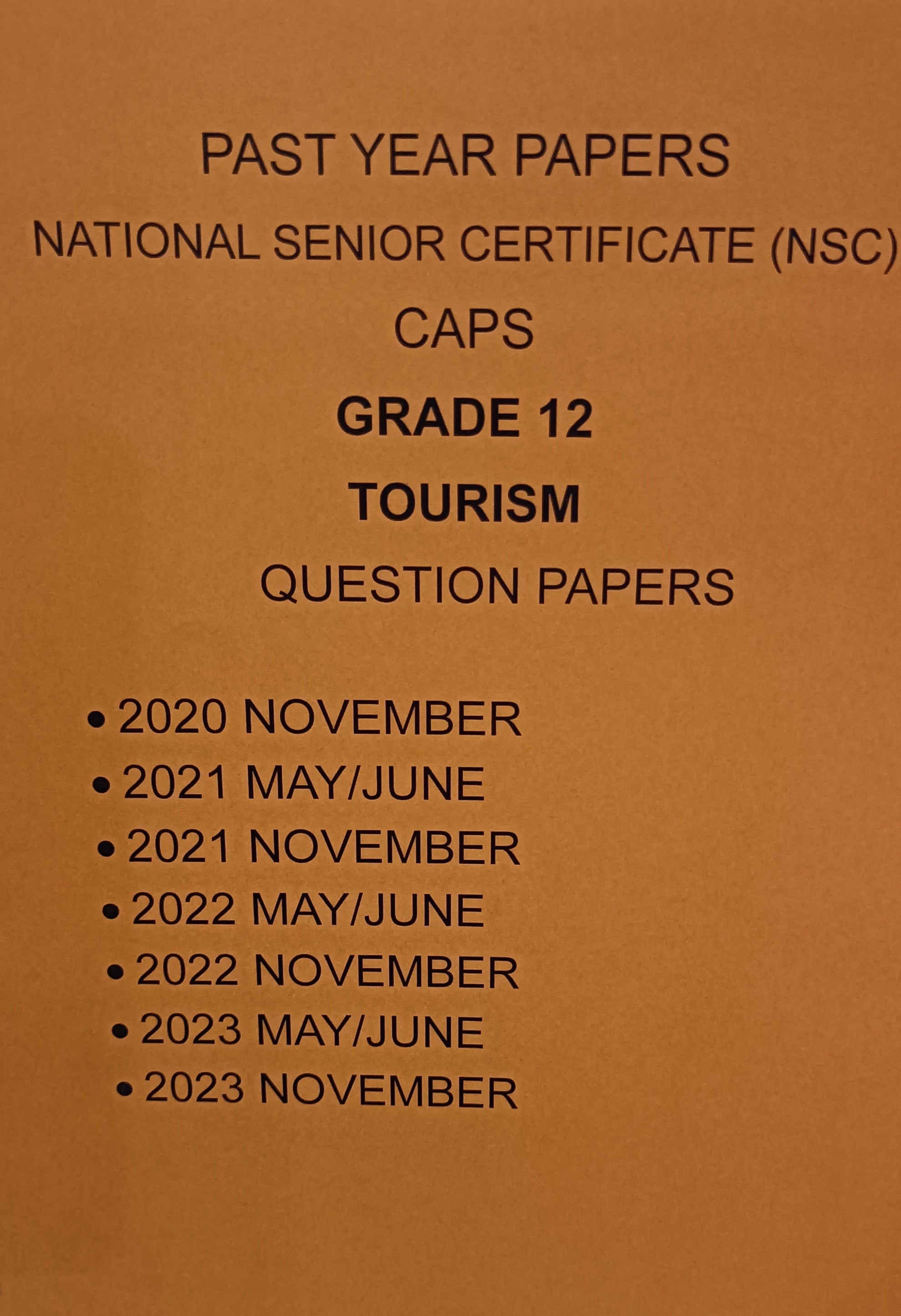 Grade 12 Tourism Questions Papers and Marking Guidelines/Memos 5 Year