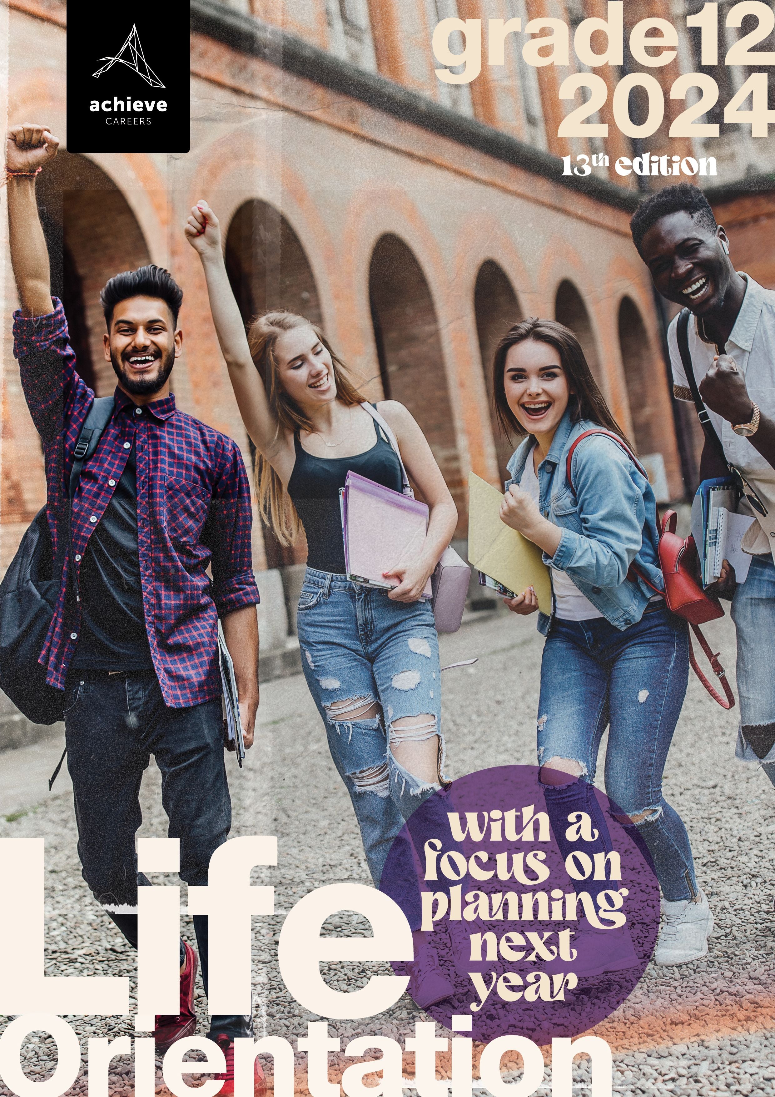 Grade 12 Life Orientation with a Focus on Planning for My First Year A